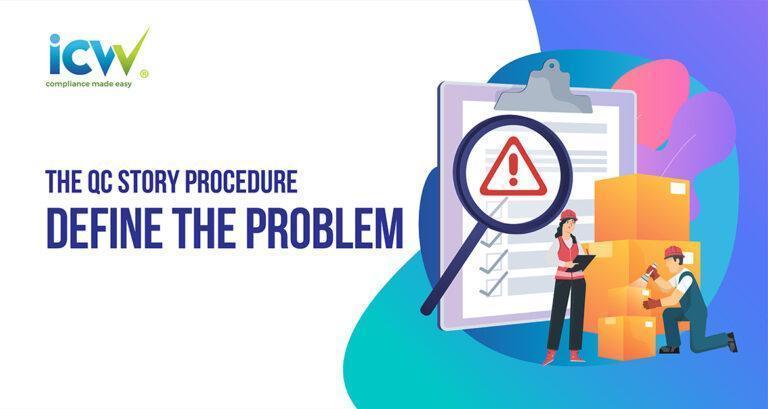 QC Story – Define the Problem | ICW
